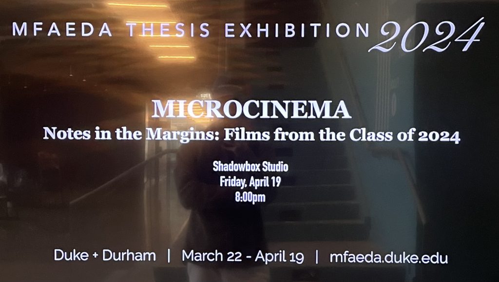 ~MICROCINEMA~ – MFA|EDA 2024 Thesis Exhibition